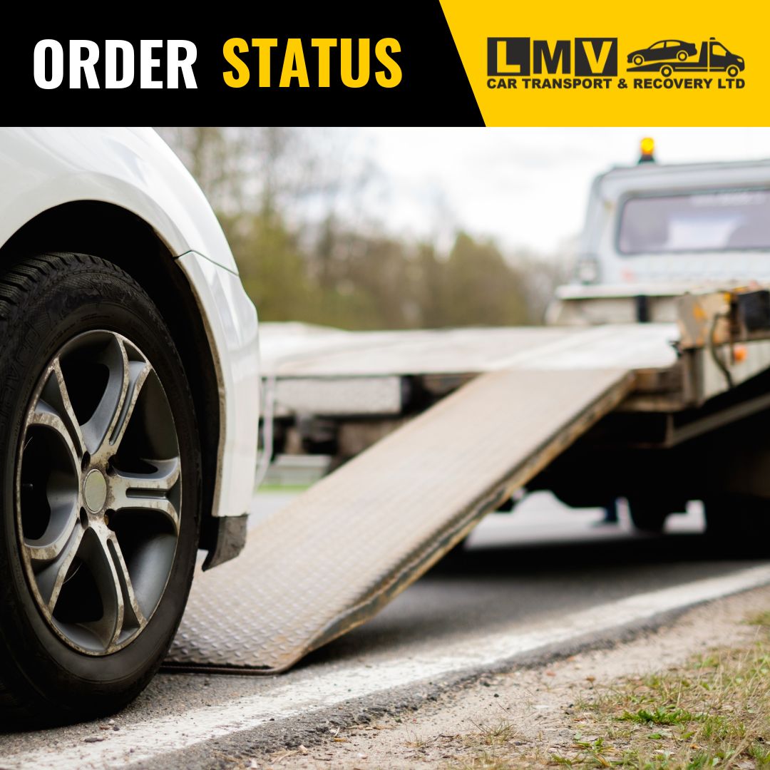 Check Your Order Status - LMV Car Recovery Ltd